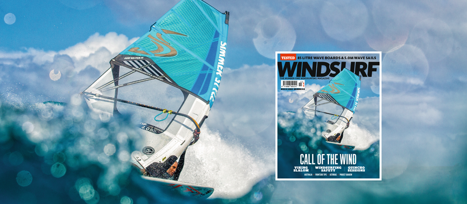 Windsurf MagazineWINDSURF MAGAZINE #371 NOVEMBER DECEMBER ISSUE ON SALE NOW