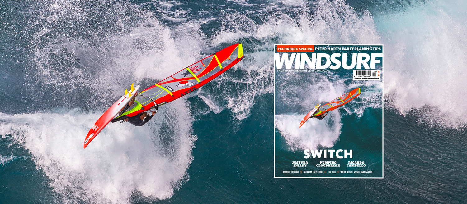 Windsurf MagazineWINDSURF MAGAZINE #390 | SWITCH | ON SALE NOW